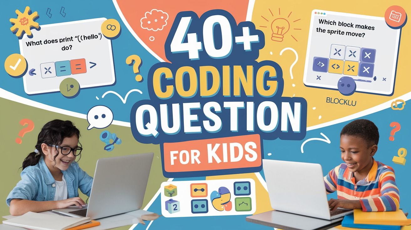 40+ Coding Questions for Kids: Fun, Logical & Beginner-Friendly Challenges